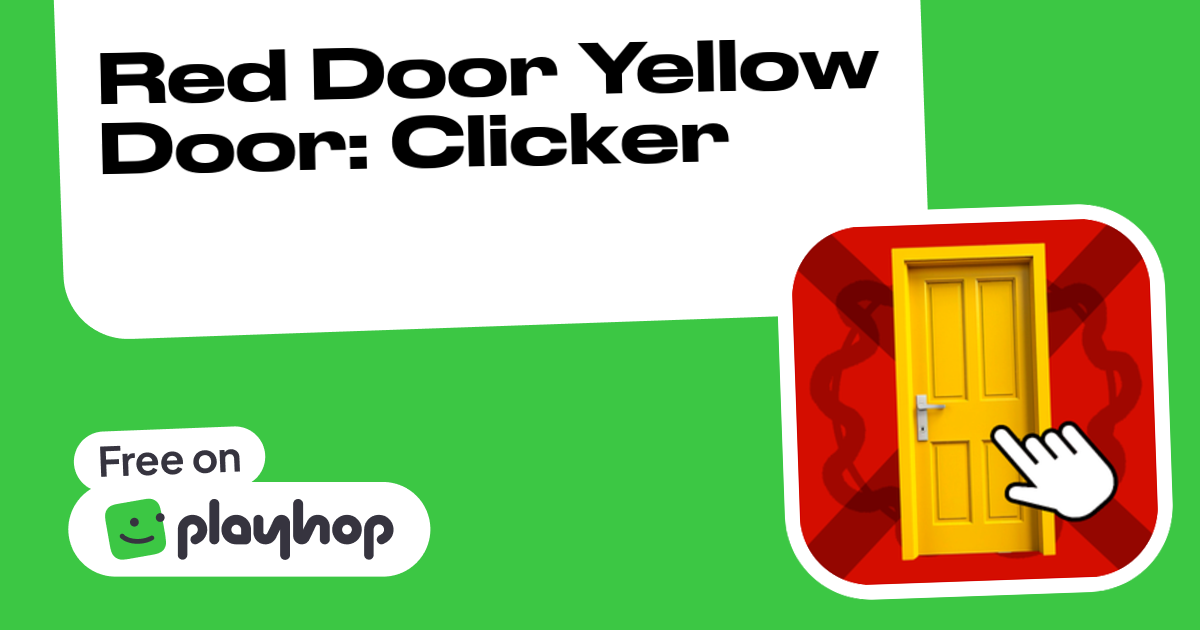 Red Door Yellow Door: Clicker (Subzerchik tarapyndan): Playhop On ...