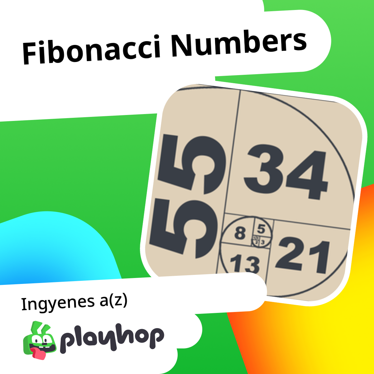 Fibonacci Numbers (Gambit Games fejlesztő): Játssz online ingyen a(z) Playhop oldalon