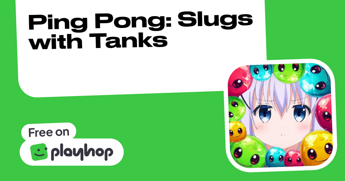 Ping Pong: Slugs with Tanks (by DreamCraft Games): Play Online For Free ...