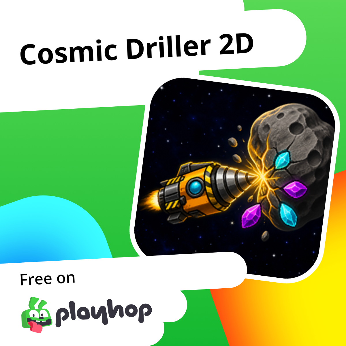 Cosmic Driller 2D: Play Online For Free On Playhop