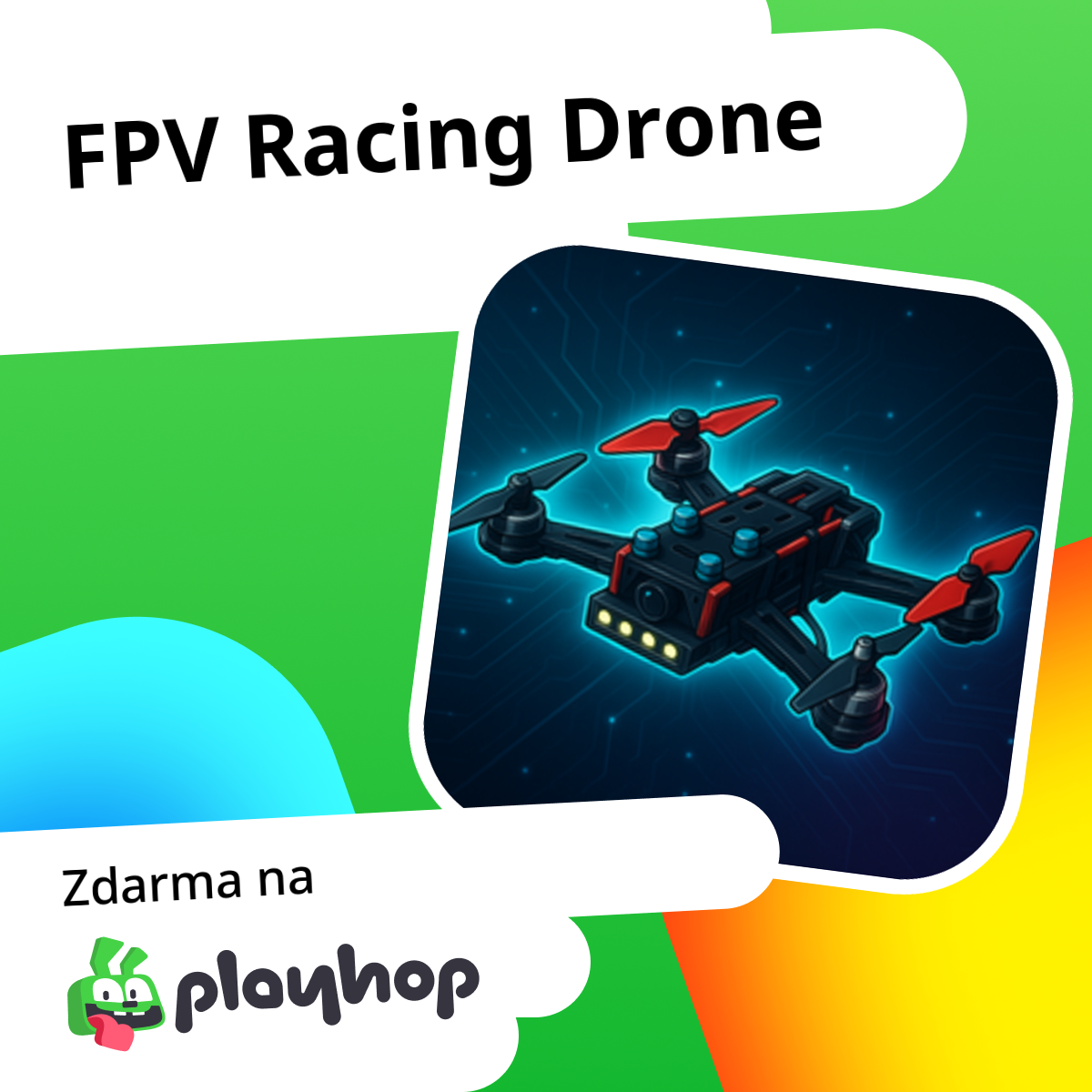 FPV Racing Drone (od Neo Studio): Hrajte online zdarma na Playhop