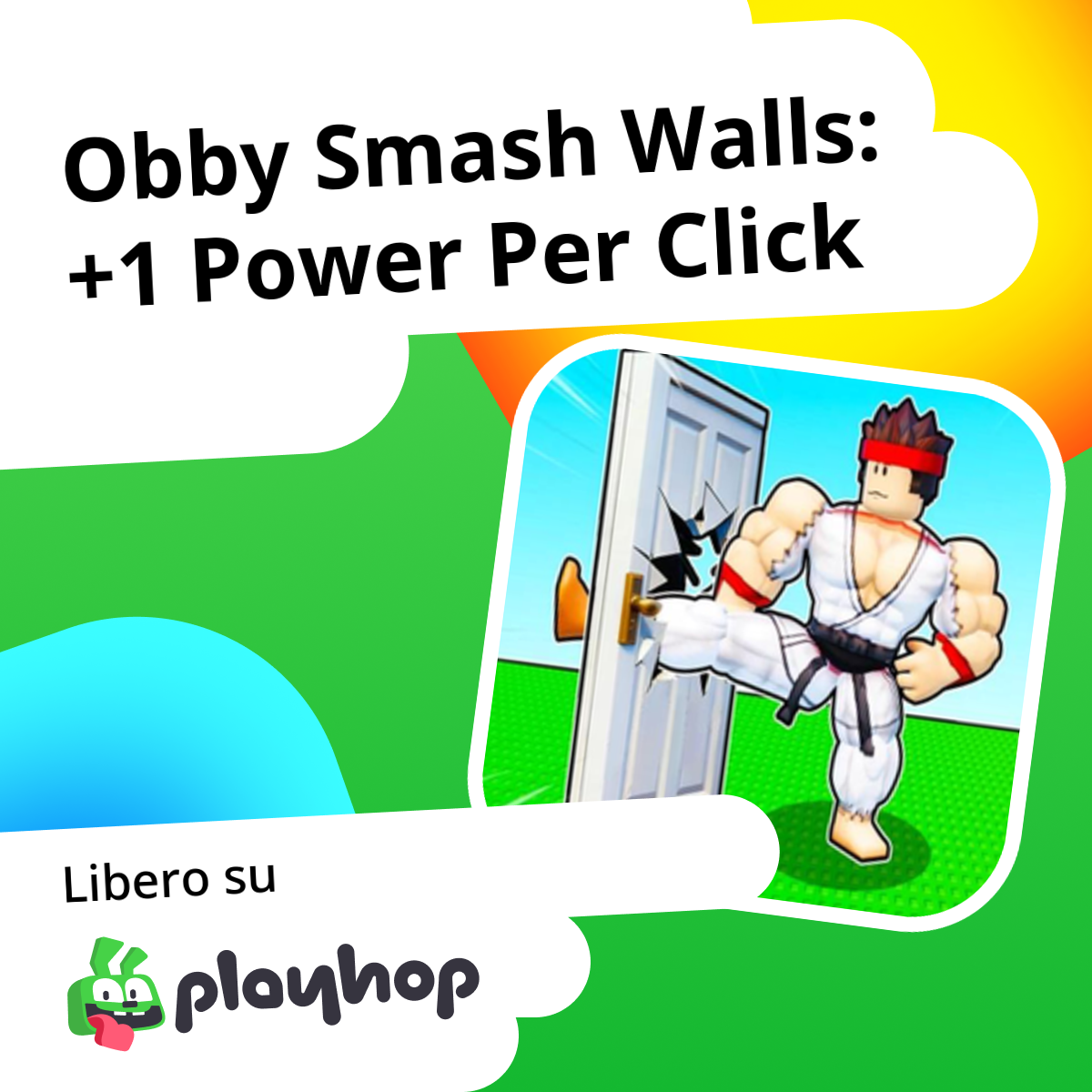 Obby Smash Walls: +1 Power Per Click: Gioca Gratis Online su Playhop