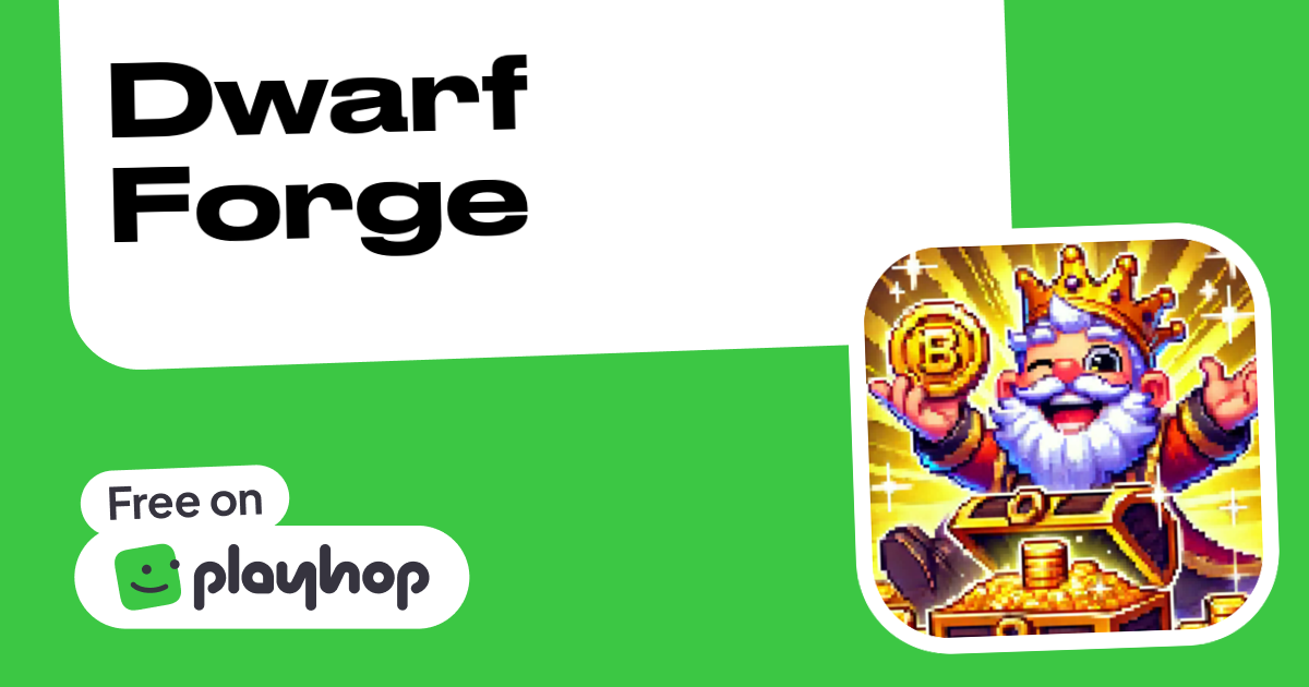 Dwarf Forge (by Sigil Arc): Play Online For Free On Playhop