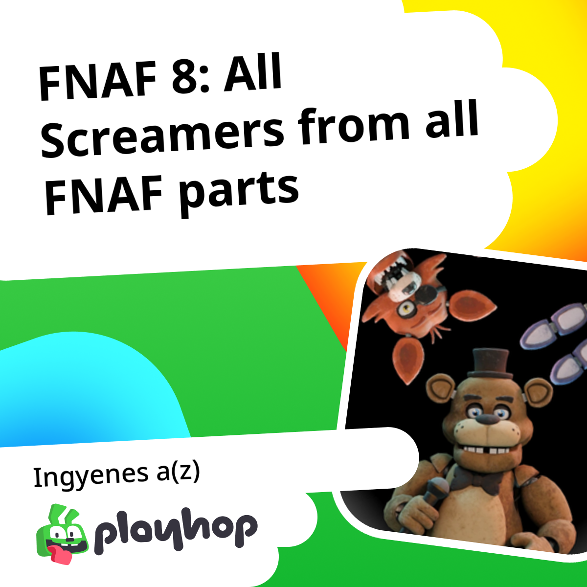 FNAF 8: All Screamers from all FNAF parts (Pixoit fejlesztő): Játssz ...