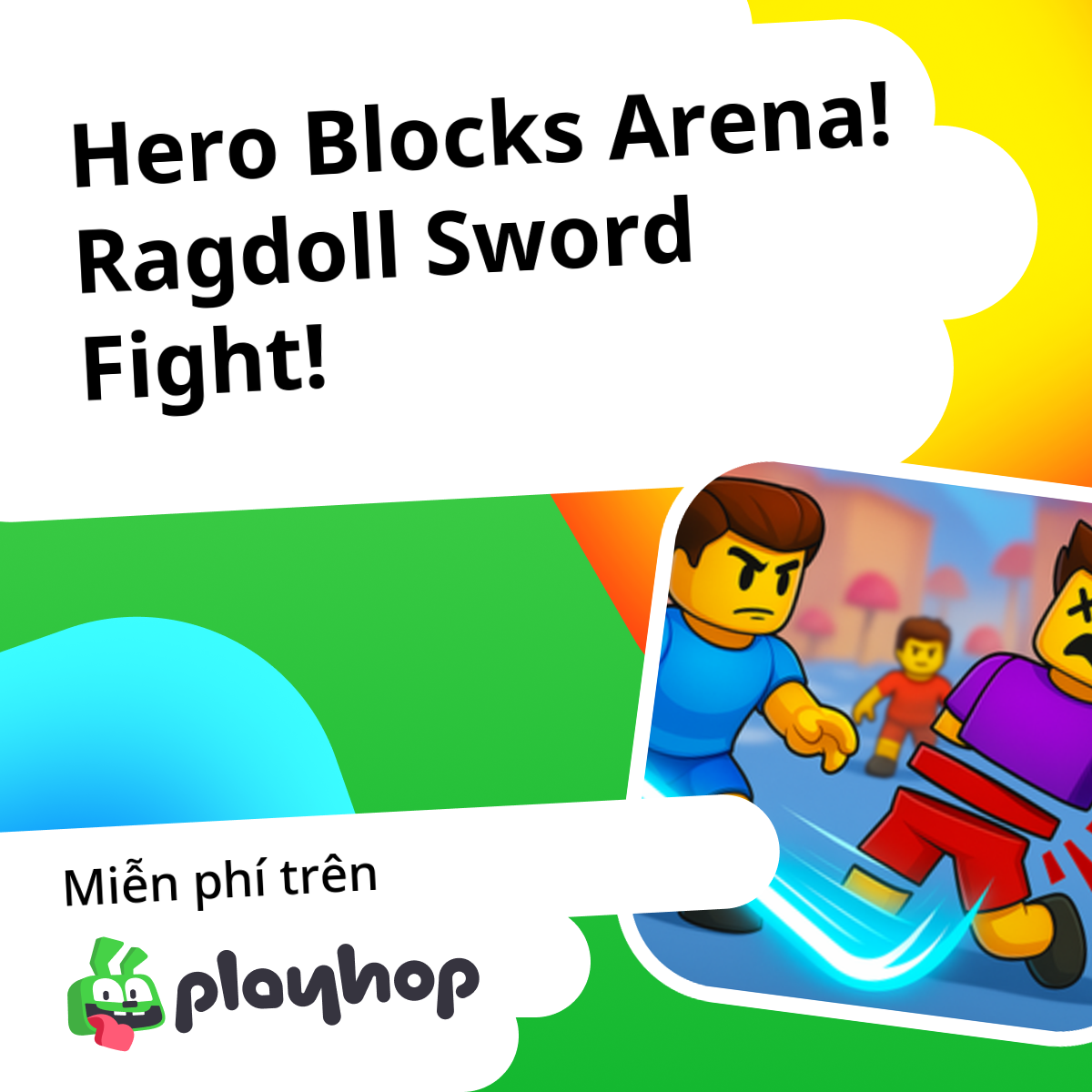 Hero Blocks Arena! Ragdoll Sword Fight! (bởi Eccentric): Chơi Trực Tuyến Miễn Phí Trên Playhop