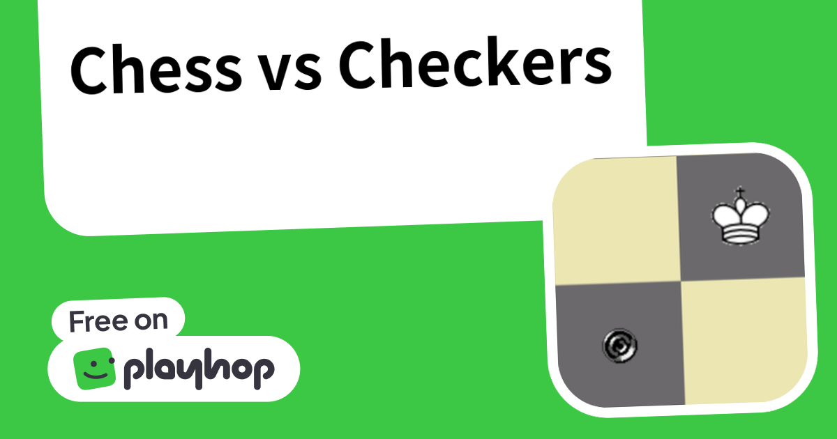 Chess vs Checkers （shahgejm開発）: Playhopで無料でオンラインプレイ