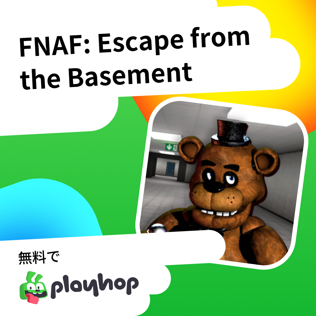 FNAF: Escape from the Basement （Davilkus Games開発）: Playhopで無料でオンラインプレイ