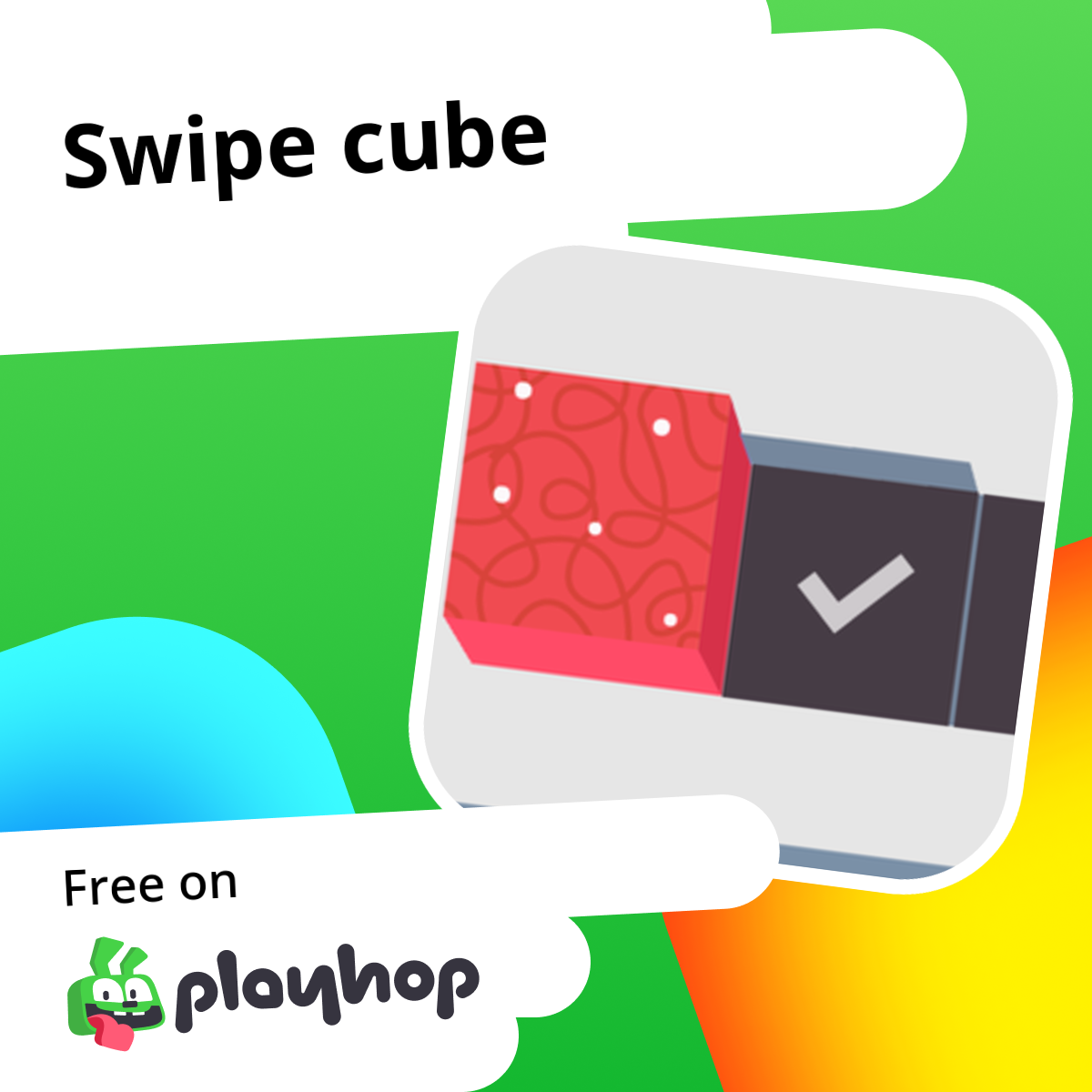 Swipe cube (by truelisgames): Play Online For Free On Playhop