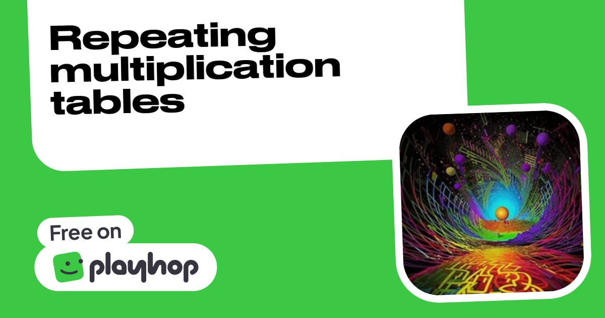 Repeating multiplication tables (per DL): Juega Gratis Online en Playhop