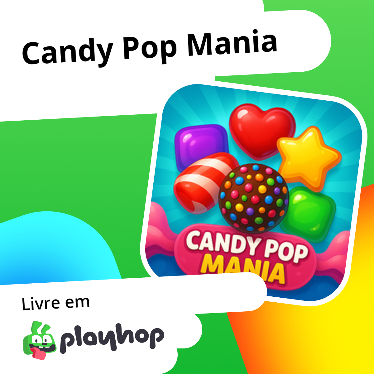 Candy Pop Mania (por BLEKKFORT): Jogue Online Gratuitamente Em Playhop