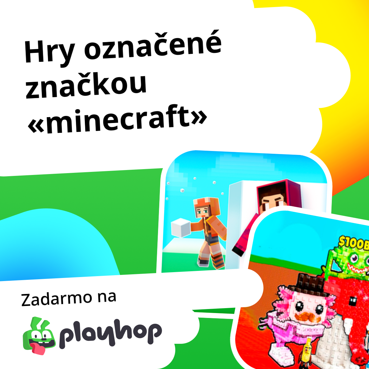 Minecraft hry Online: Hrať Zadarmo Na Playhop