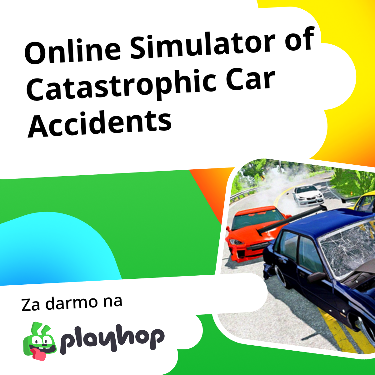 Online Simulator of Catastrophic Car Accidents: Graj Za Darmo Online w ...