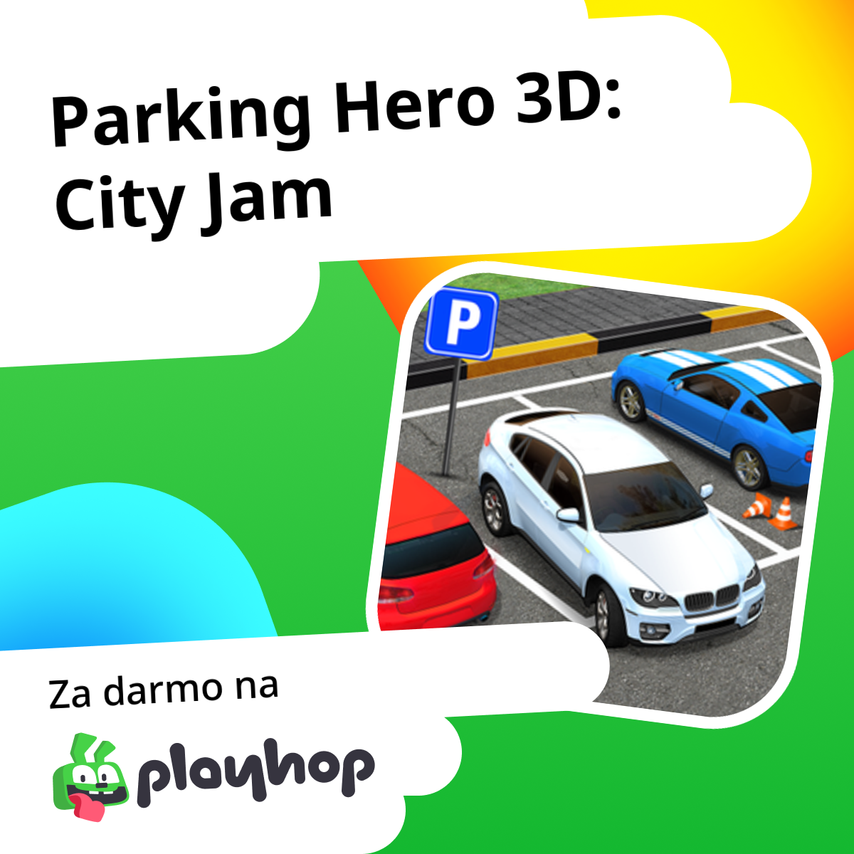 Parking Hero 3D: City Jam (przez voooodo): Graj Online Za Darmo Na Playhop