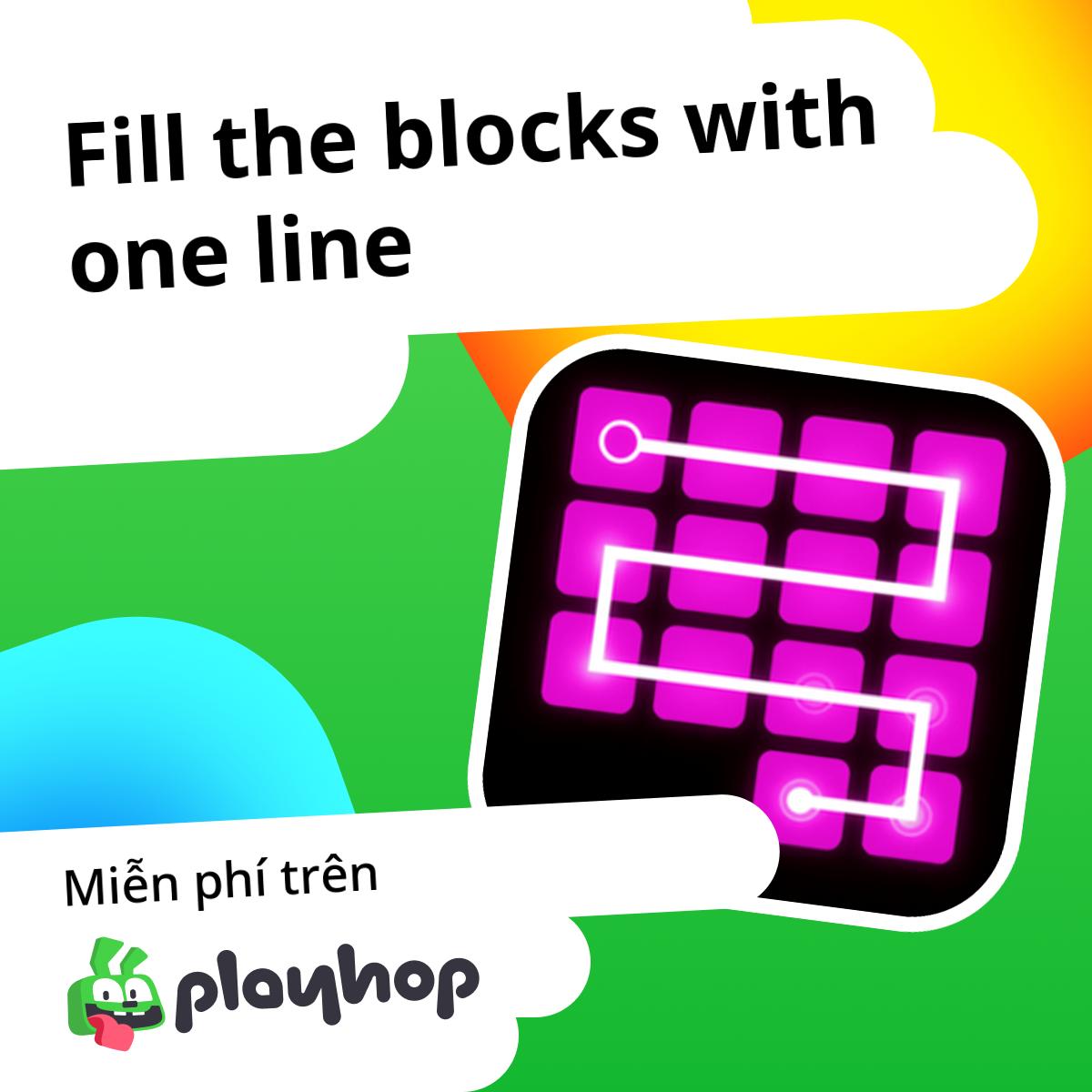 Fill the blocks with one line: Chơi trực tuyến miễn phí trên Playhop