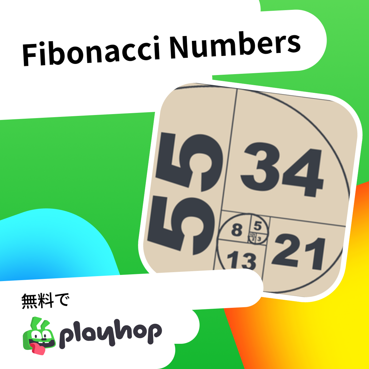 Fibonacci Numbers （Gambit Games開発）: Playhopで無料でオンラインプレイ
