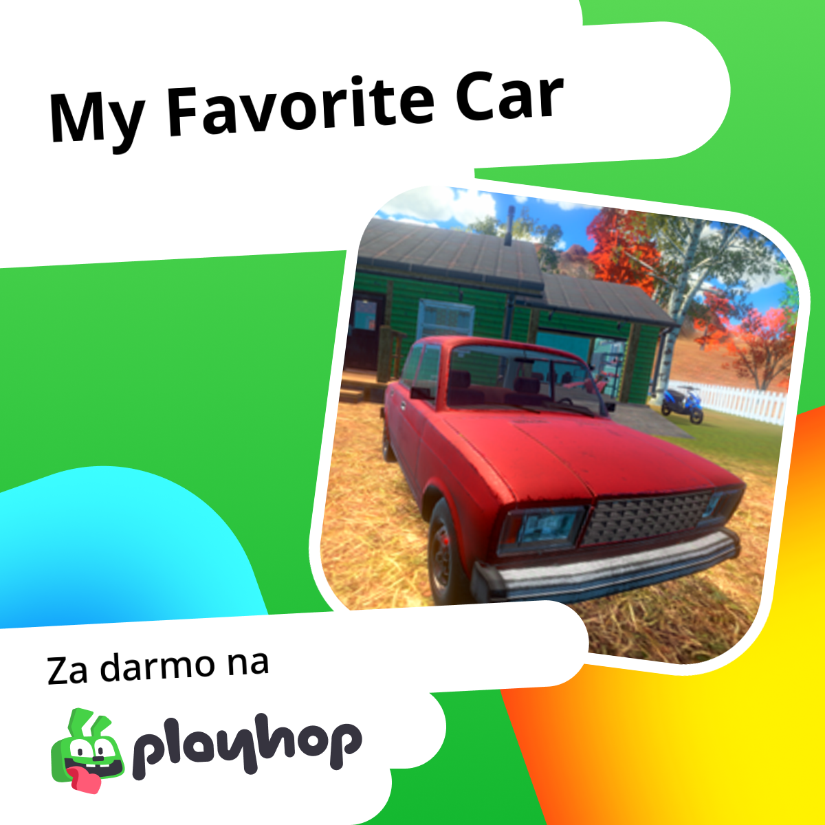 My Favorite Car (przez MadStorm): Graj Online Za Darmo Na Playhop