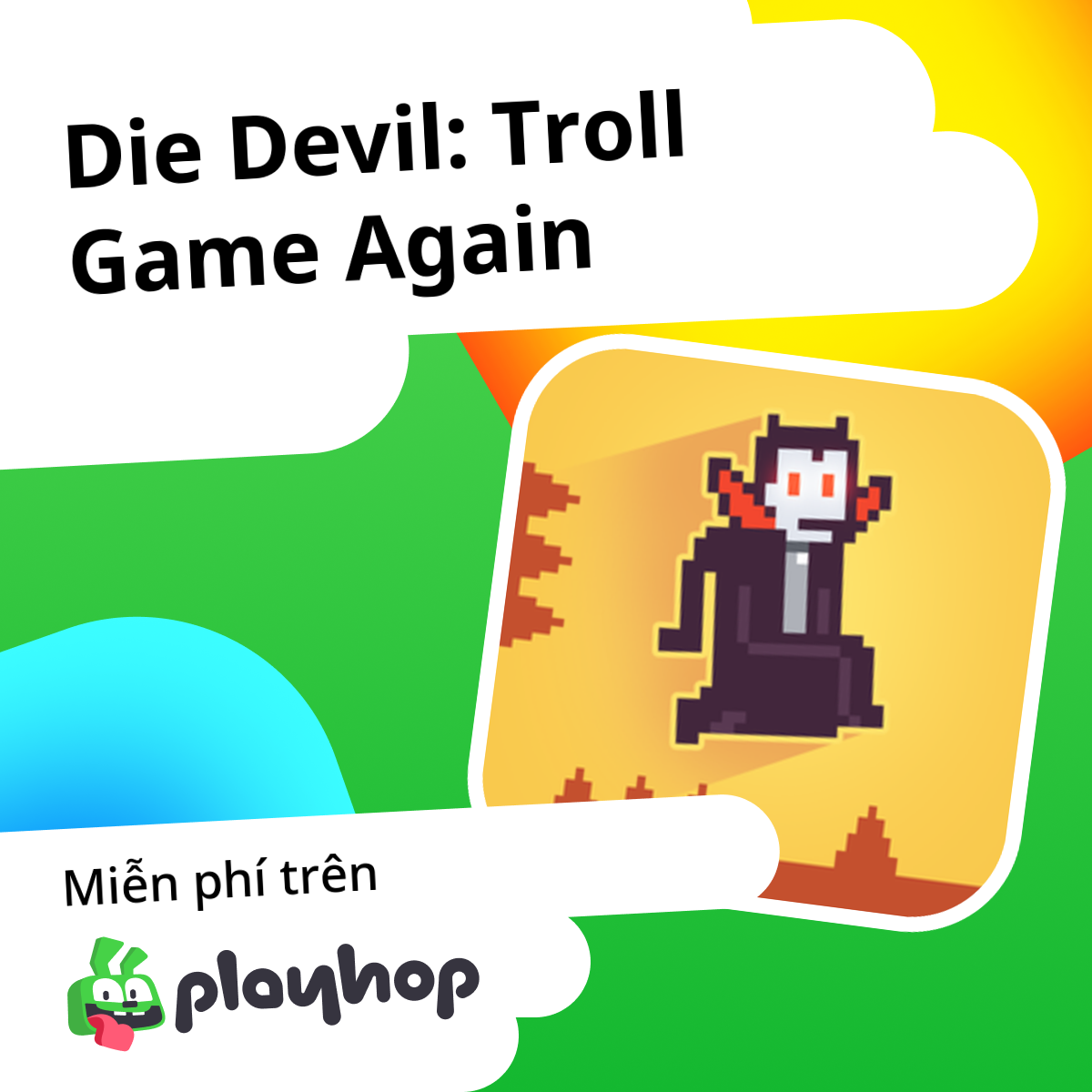 Die Devil: Troll Game Again (bởi CyberNex Studios): Chơi Trực Tuyến ...