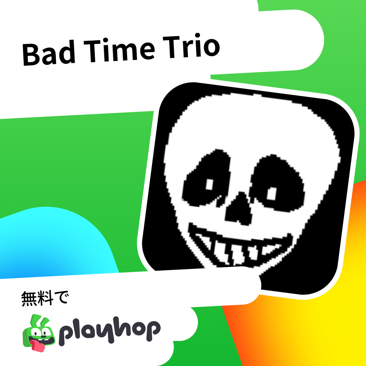 Bad Time Trio （Psyche Games開発）: Playhopで無料でオンラインプレイ