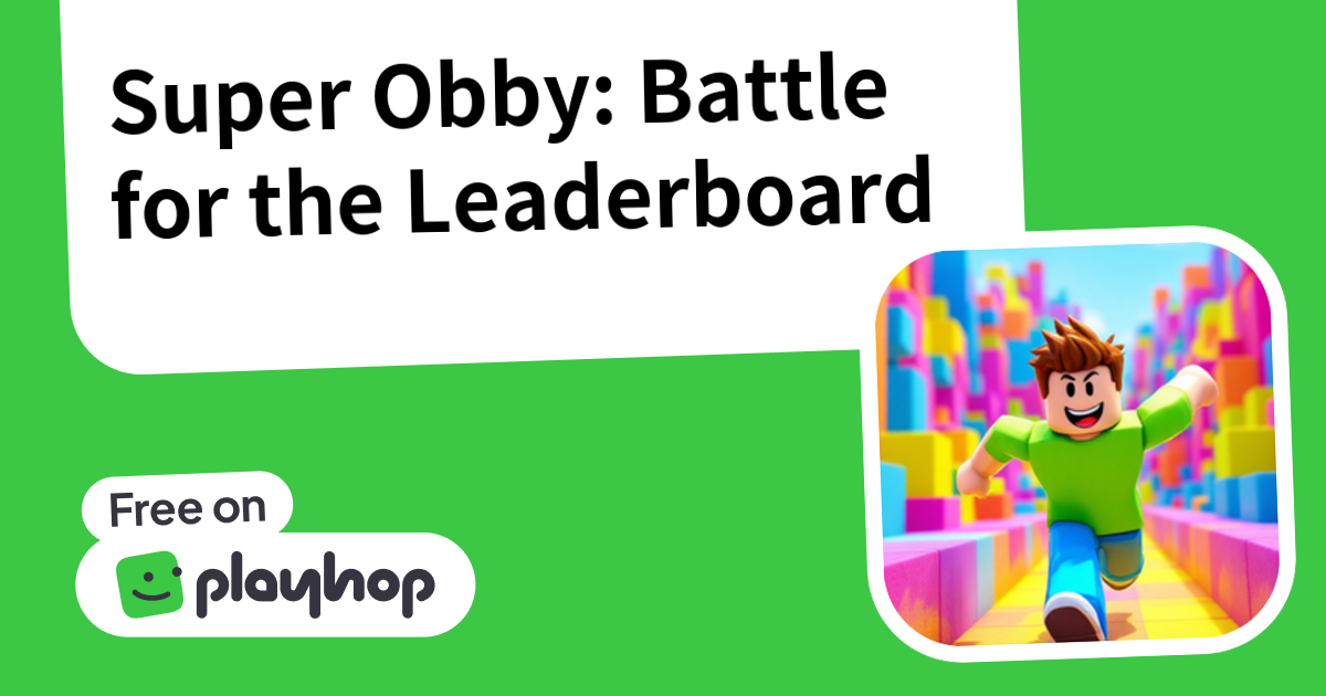 Super Obby: Battle for the Leaderboard （由 OneCloudGames):网上免费玩 Playhop