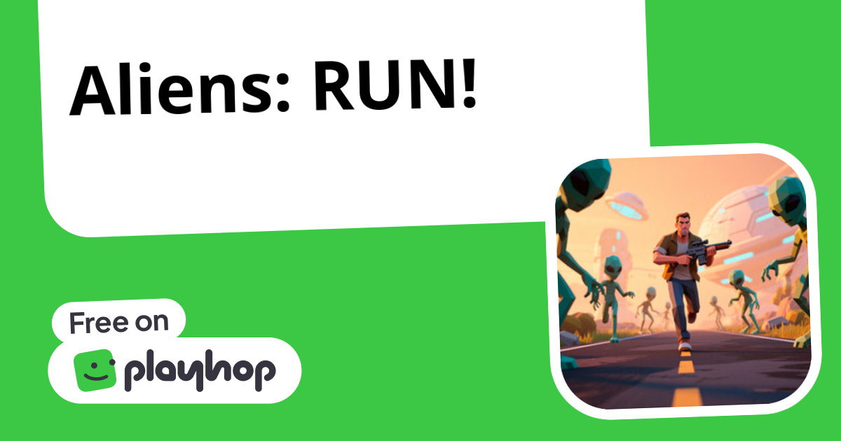 Aliens: RUN! (بواسطة BHP): العب على الإنترنت مجانًا على Playhop