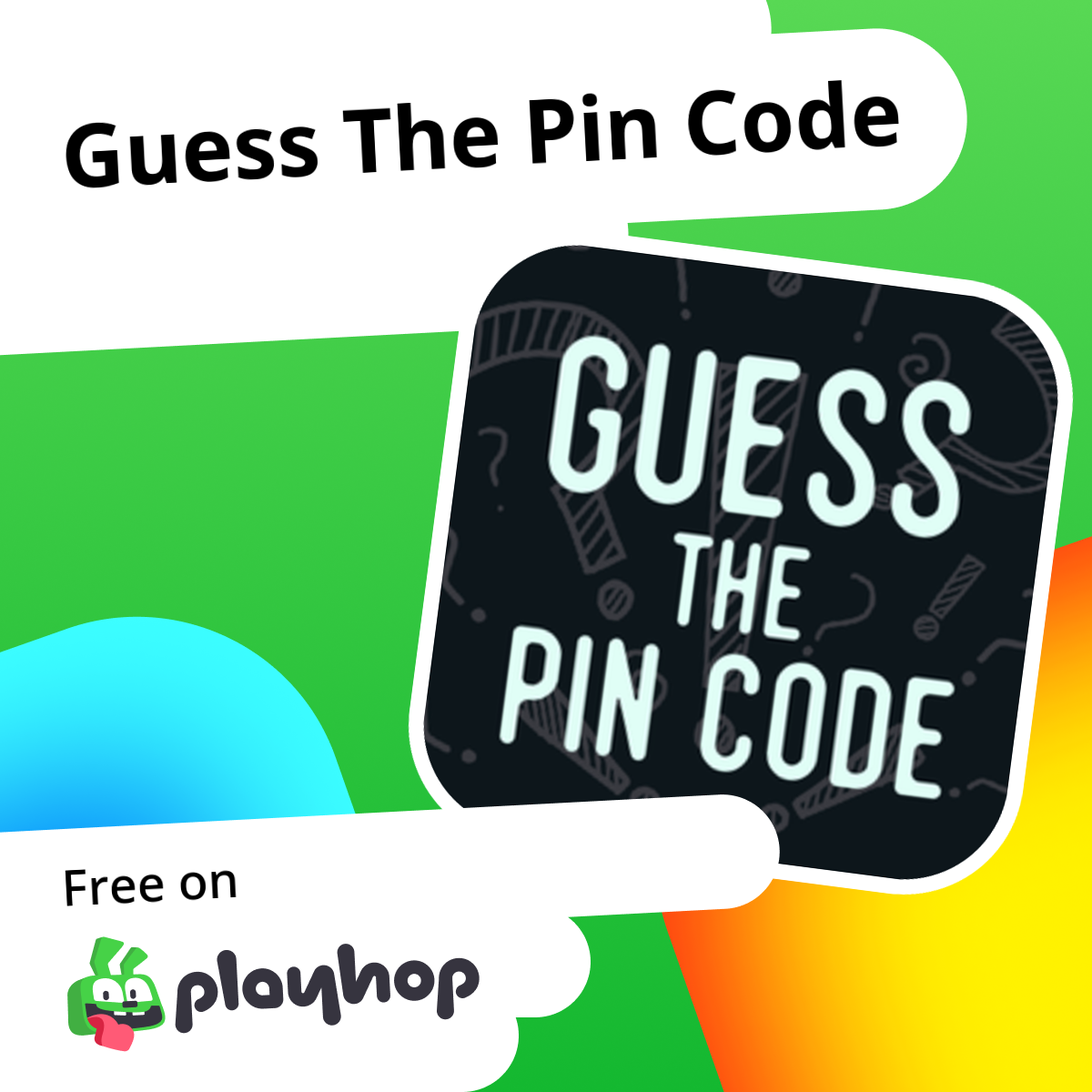 Guess The Pin Code (by Aiymny): Play Online For Free On Playhop