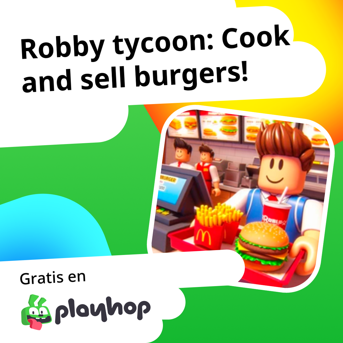 Robby tycoon: Cook and sell burgers! (por coolcapybaras): Juega Gratis ...