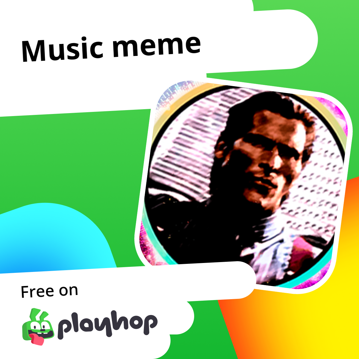 Music meme: Play Online For Free On Playhop