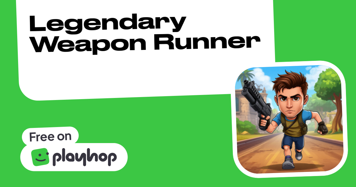 Legendary Weapon Runner (by Iogika): Play Online For Free On Playhop