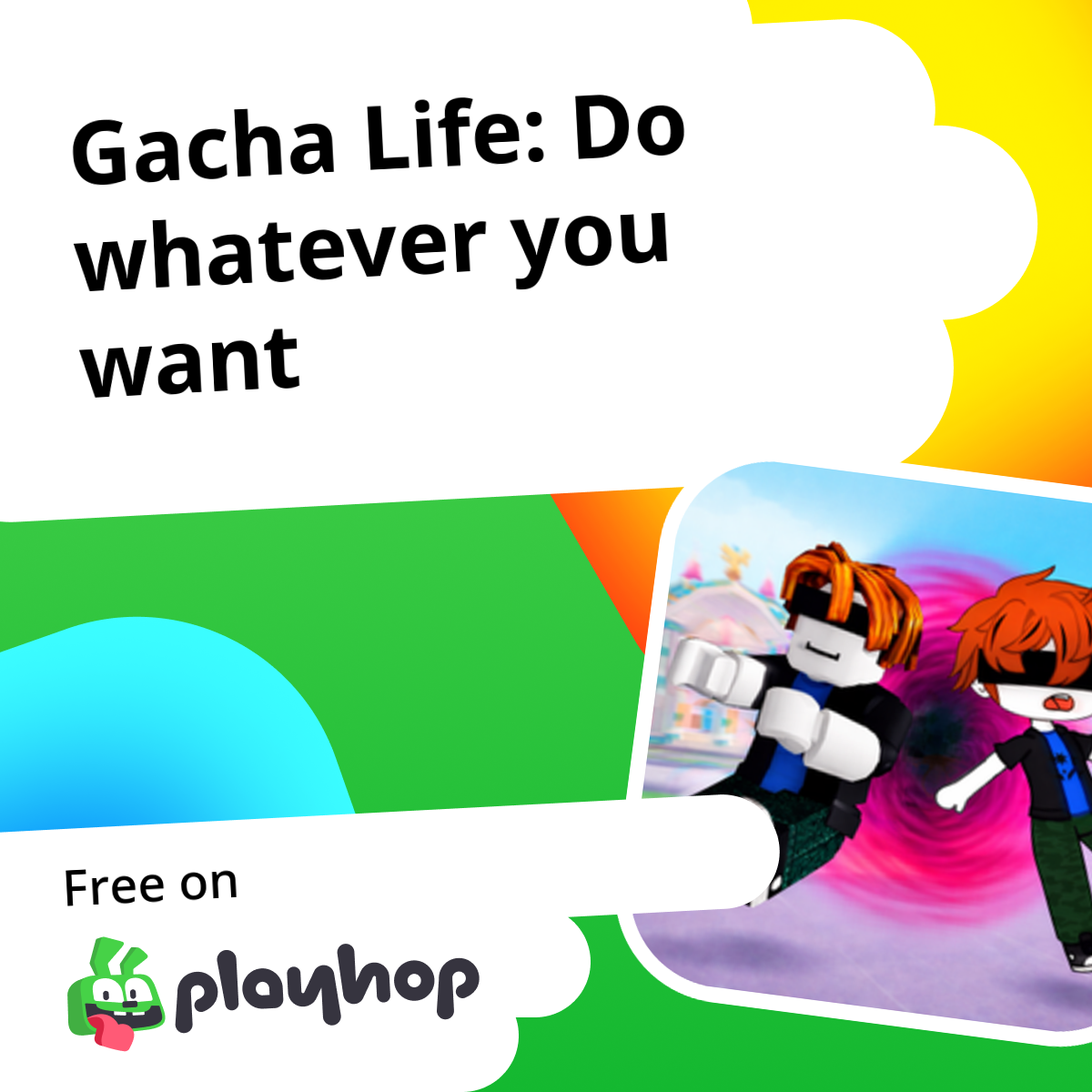 Gacha Life: Do whatever you want: Play Online For Free On Playhop