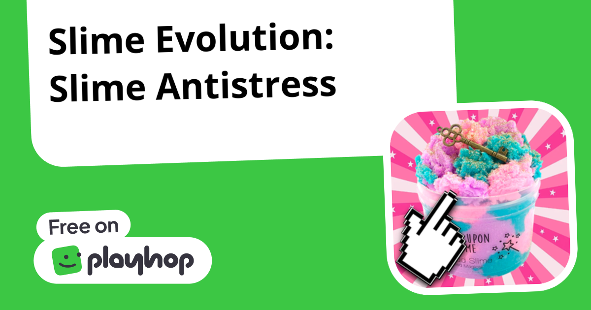Slime Evolution: Slime Antistress (โดย ZhuZha):เล่นออนไลน์ฟรีบน Playhop