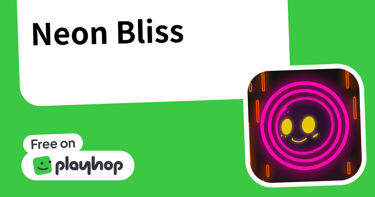 Neon Bliss （由 local):网上免费玩 Playhop