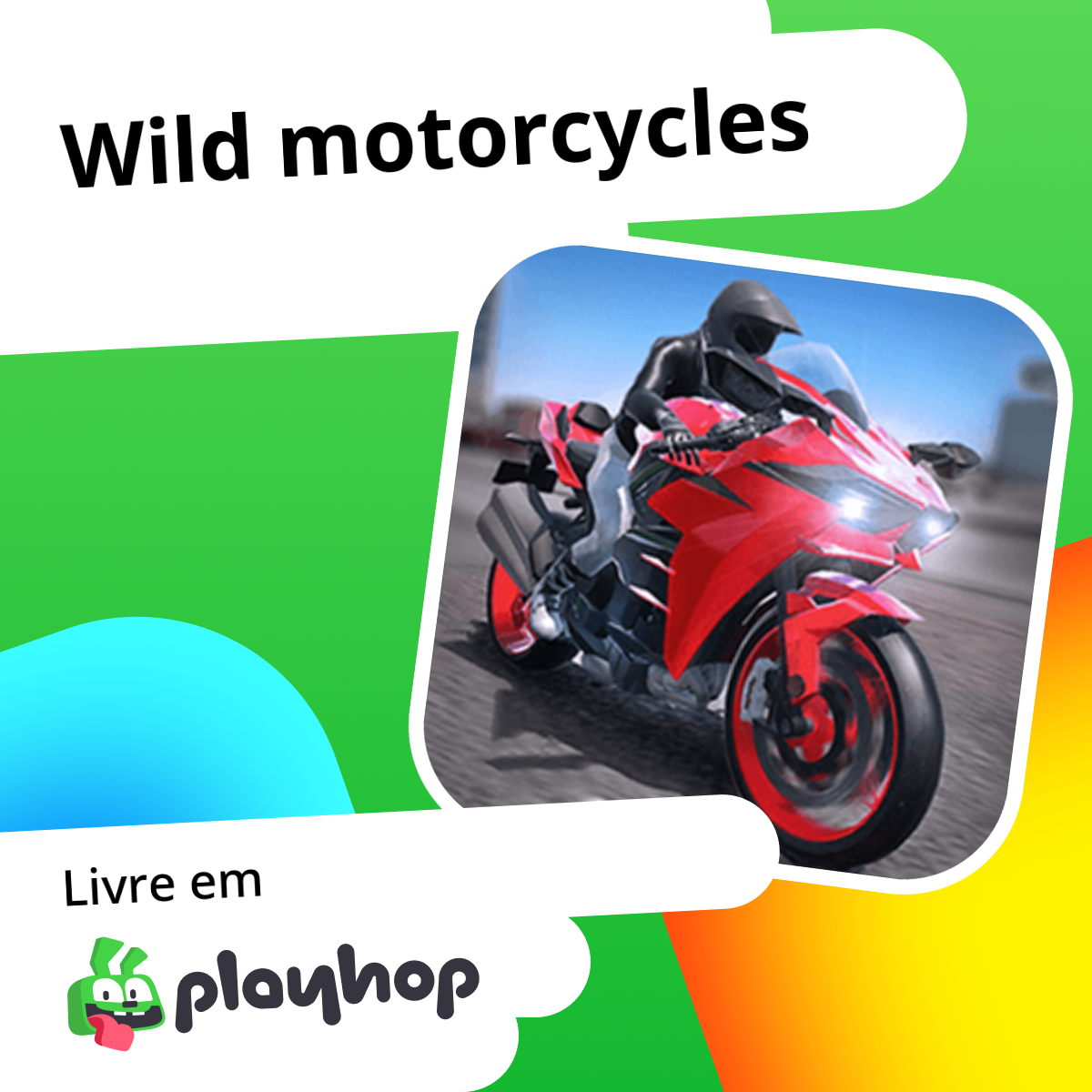 Wild motorcycles: Jogue Online Grátis no Playhop