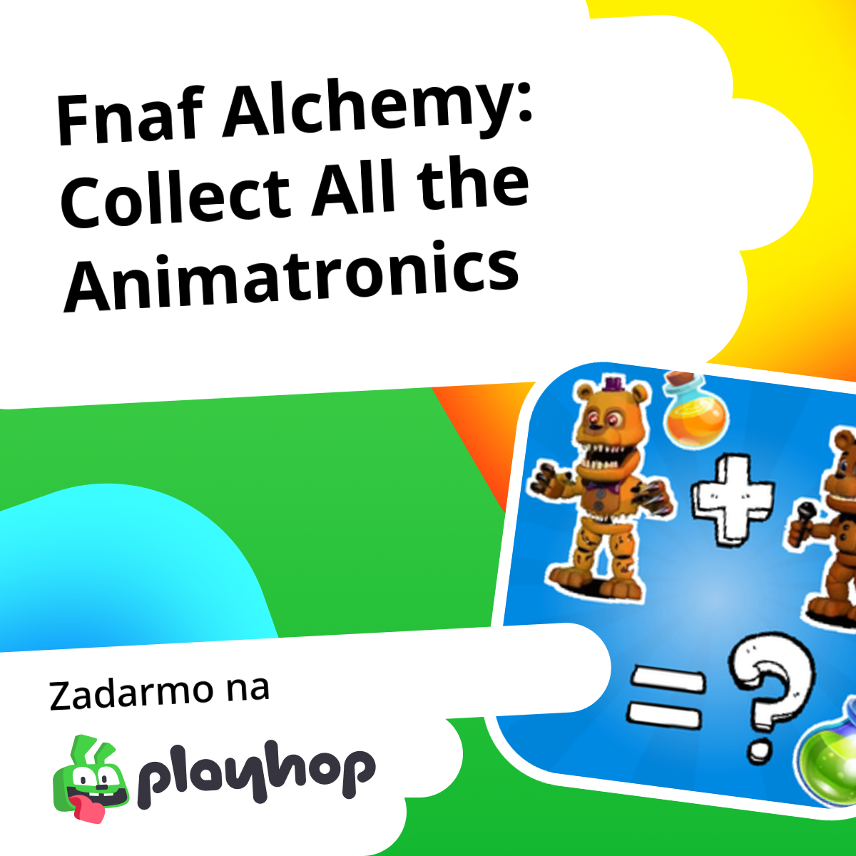 Fnaf Alchemy: Collect All the Animatronics (od FenixGames): Hrajte ...