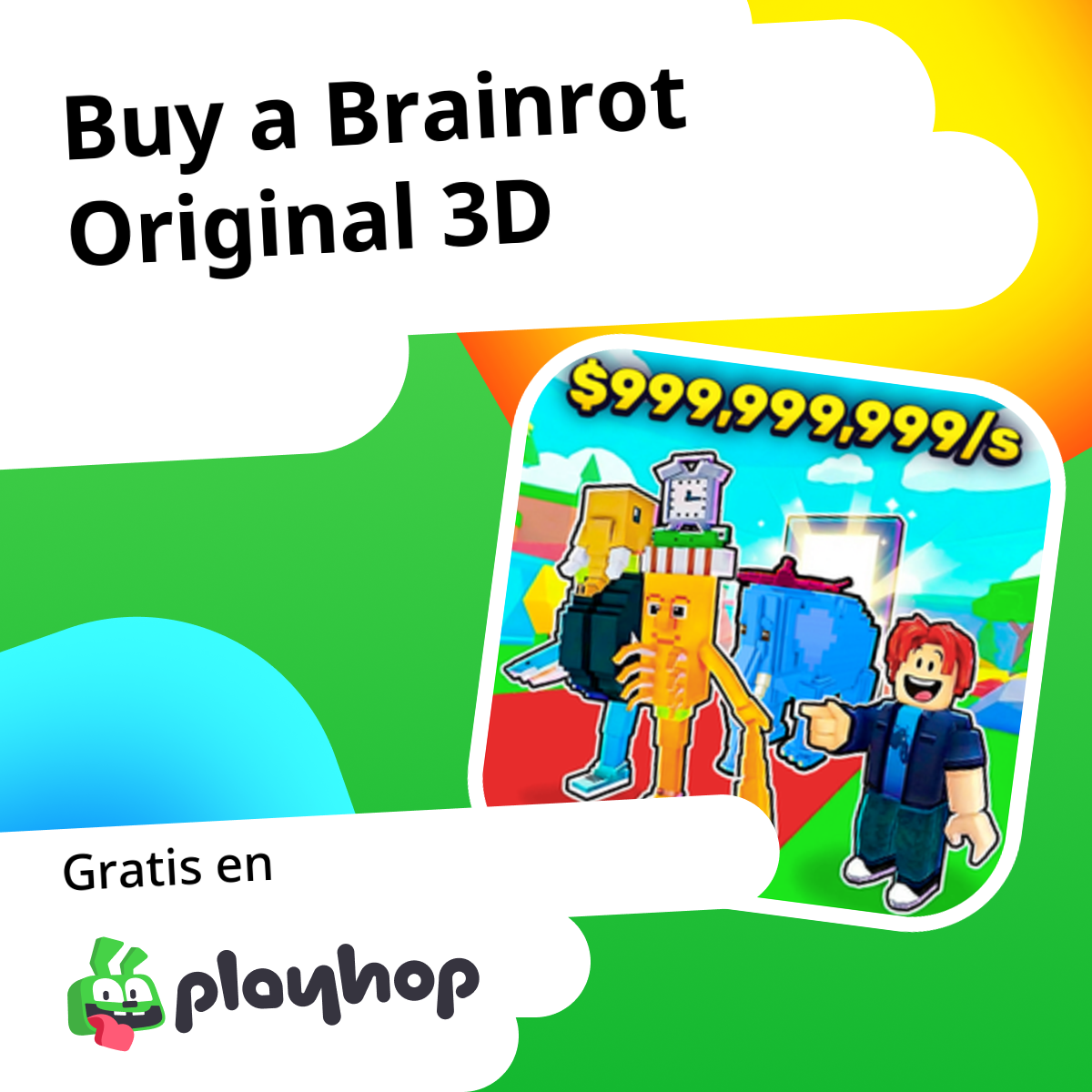 Buy a Brainrot Original 3D: Juega en línea gratis en Playhop