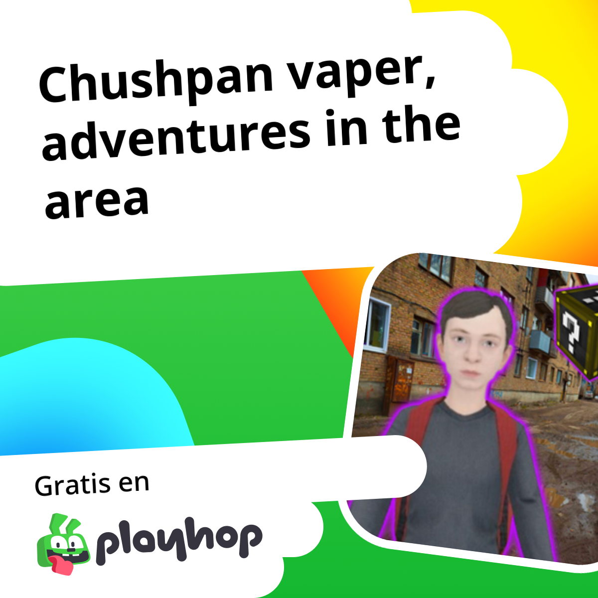 Chushpan vaper, adventures in the area (per RusDev): Juega Gratis Online en Playhop