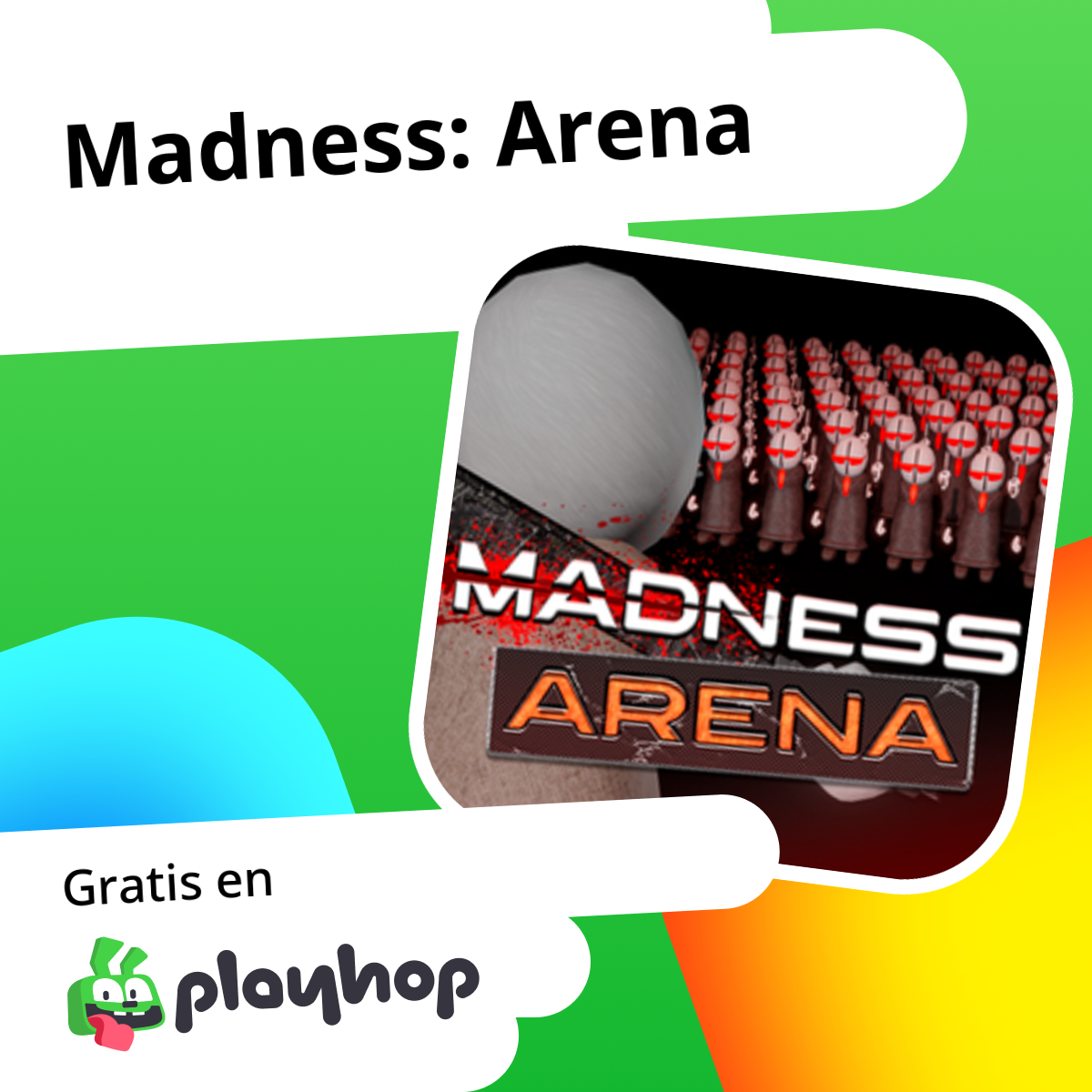 Madness: Arena (per BrainDamagedStudio): Juega Gratis Online en Playhop