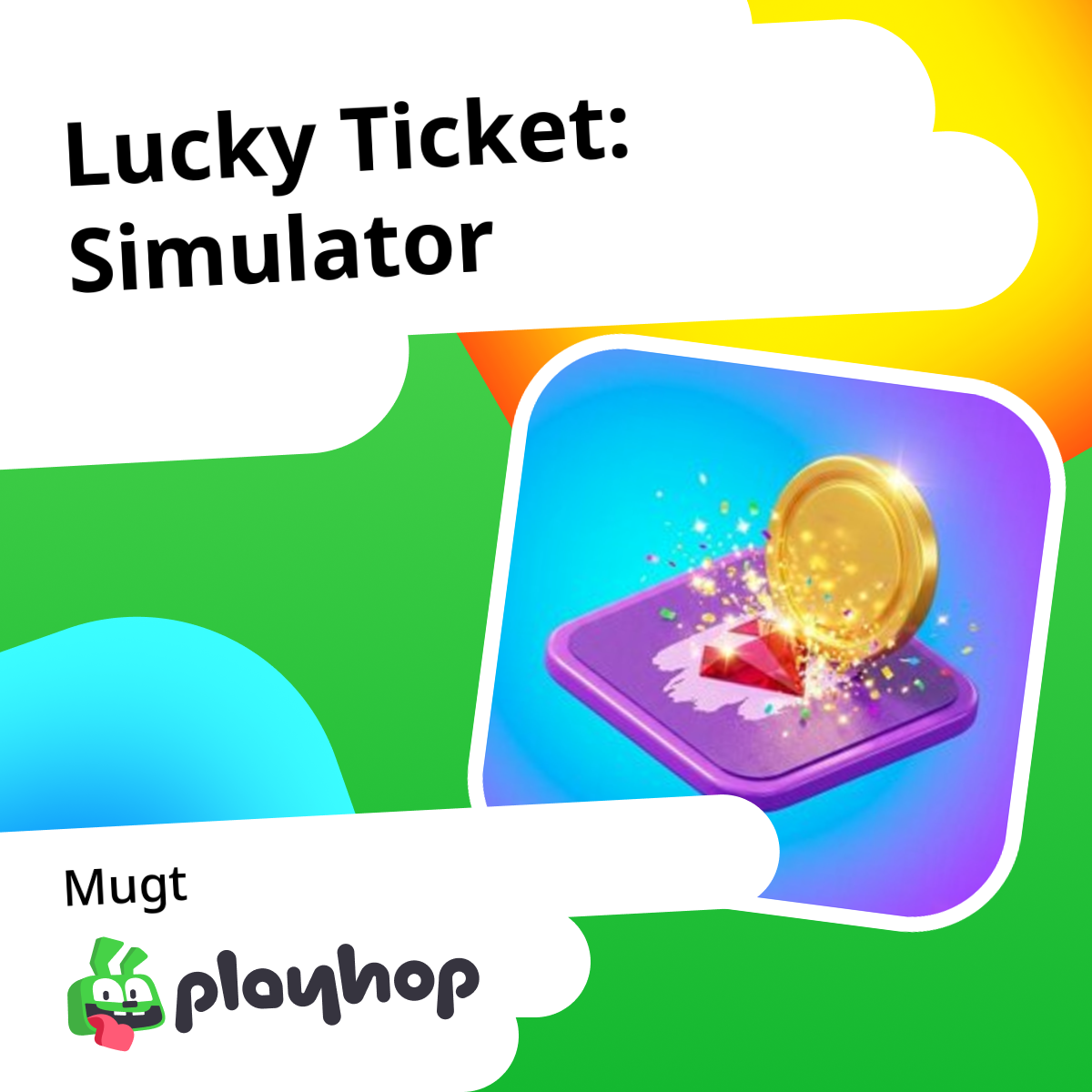Lucky Ticket: Simulator: Playhop onlaň mugt oýnaň