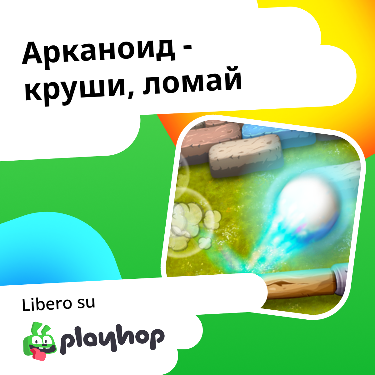 Арканоид - круши, ломай (di piapai): gioca online gratuitamente su Playhop