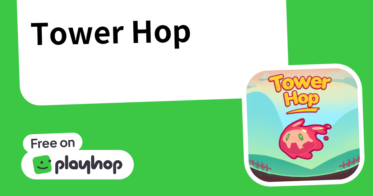 Tower Hop （由 SEMISOFT):网上免费玩 Playhop