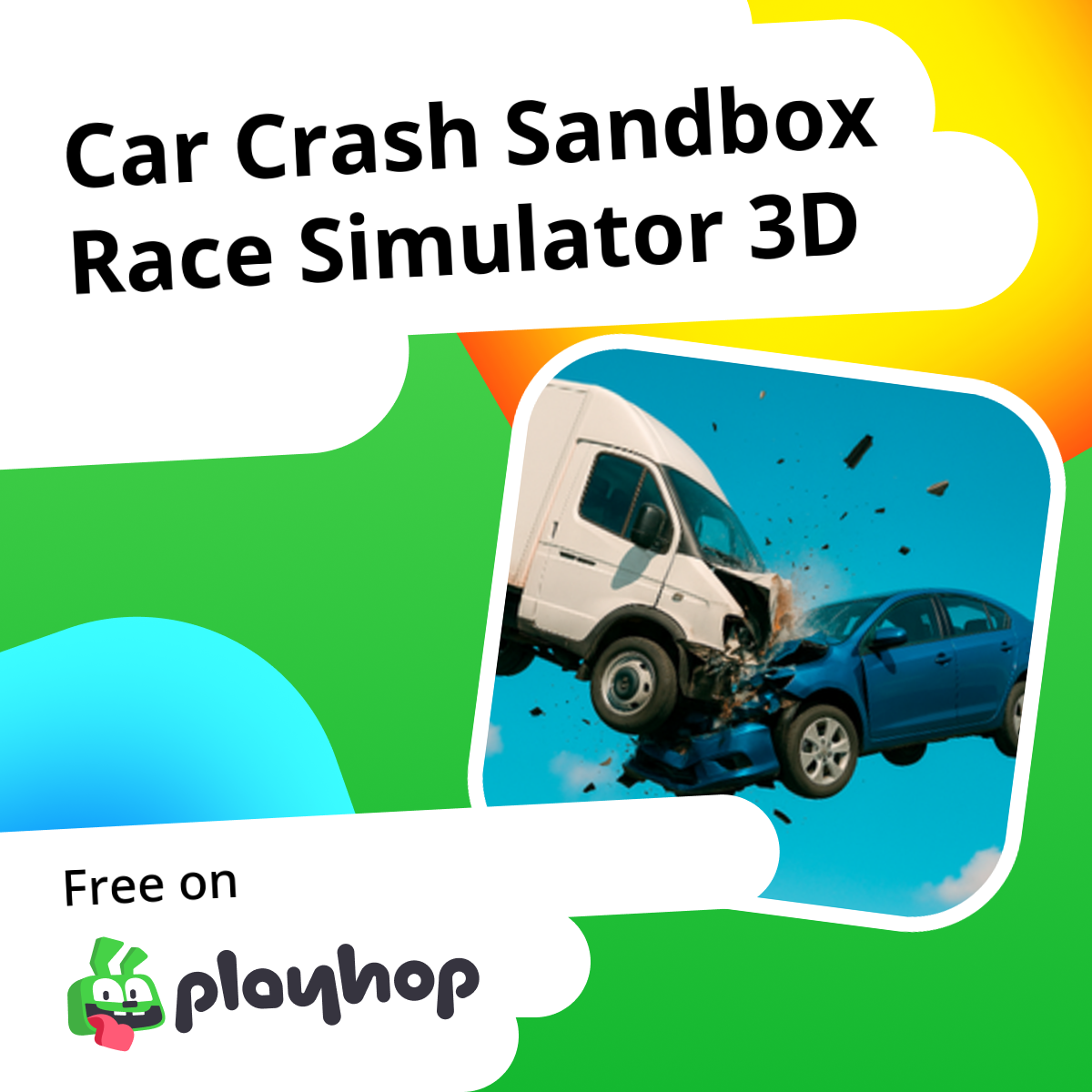 Car Crash Sandbox Race Simulator 3D (by MirraGames): Play Online For Free On Playhop