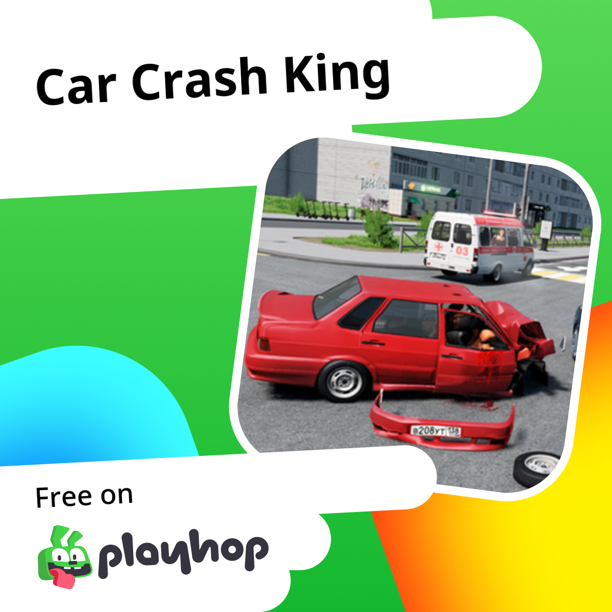 Car Crash King (by MK): Play Online For Free On Playhop