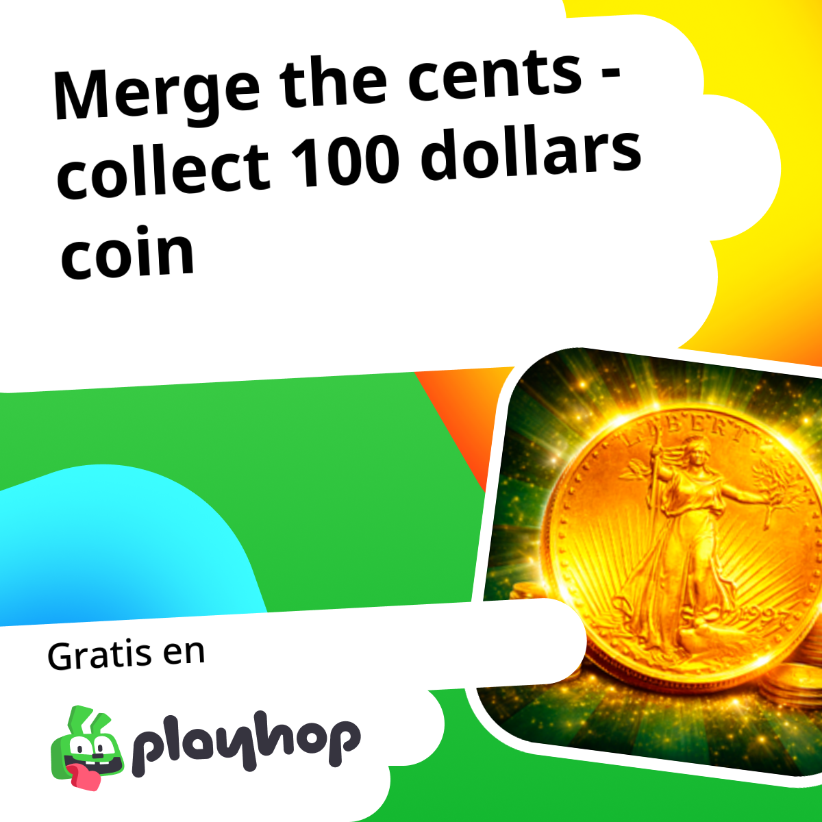 Merge the cents - collect 100 dollars coin (per Kartofan Studio): Juega ...