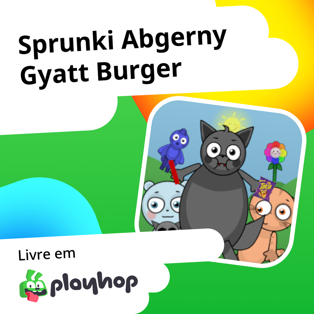 Sprunki Abgerny Gyatt Burger (por Garden Games): Jogue Online ...