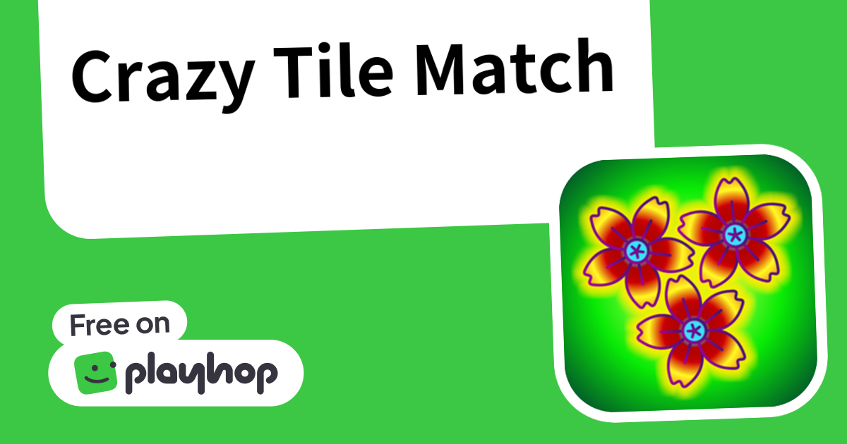 Crazy Tile Match （由 Luchshie igry5):网上免费玩 Playhop