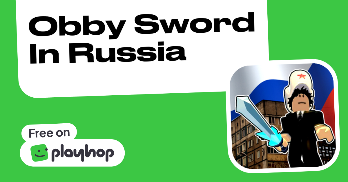 Obby Sword In Russia (by Room606): Play Online For Free On Playhop