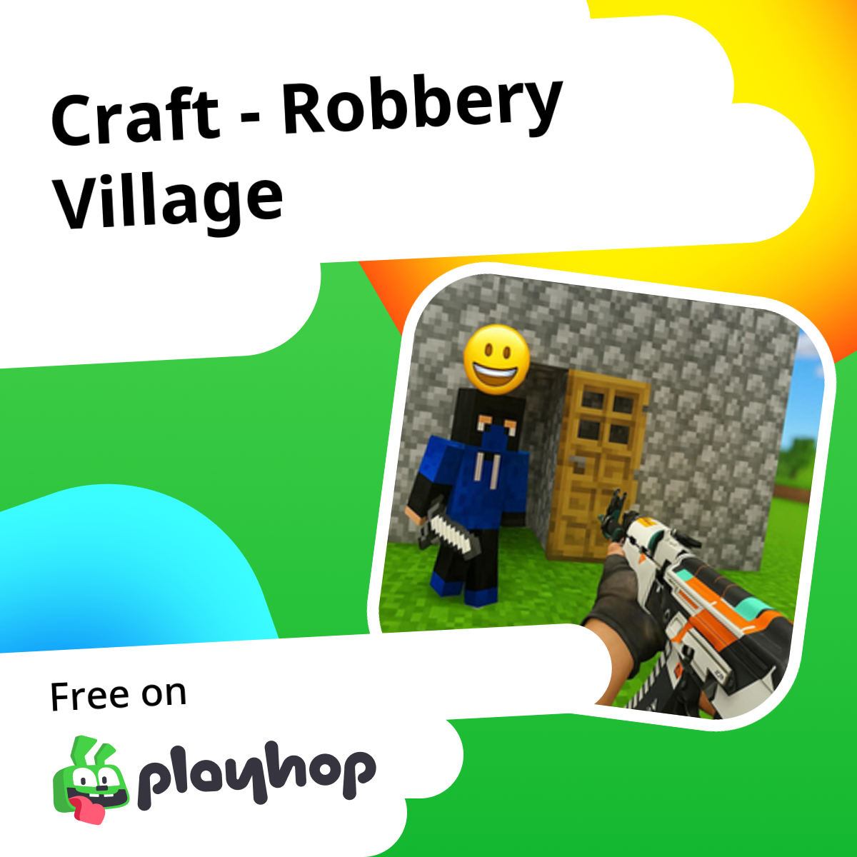 Craft - Robbery Village (by Makhonin): Play Online For Free On Playhop