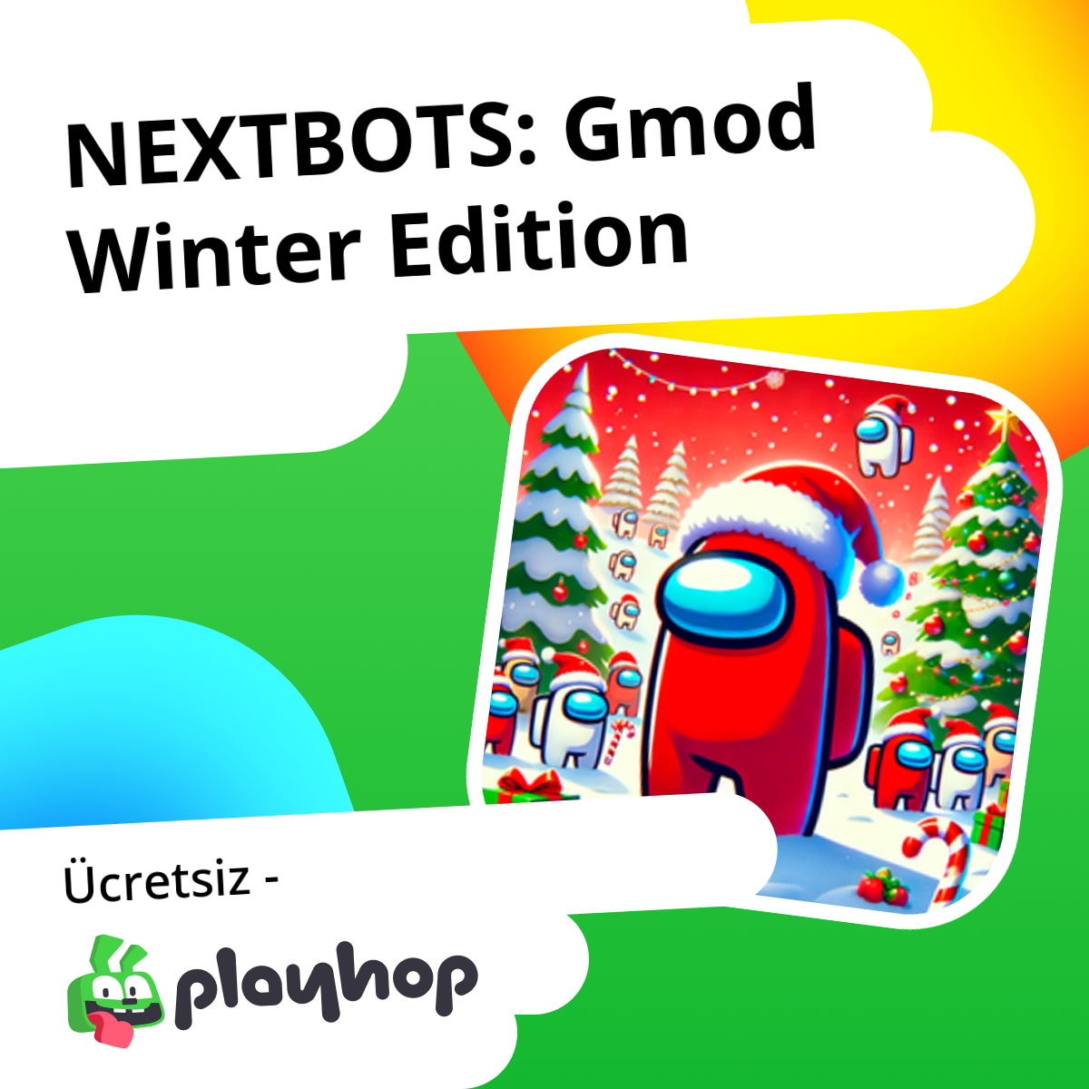 NEXTBOTS: Gmod Winter Edition: Playhop'da Ücretsiz Çevrimiçi Oynayın