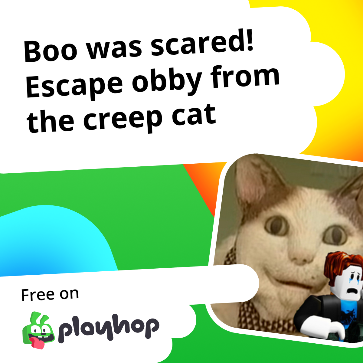 Boo was scared! Escape obby from the creep cat (by PartyPlay): Play ...