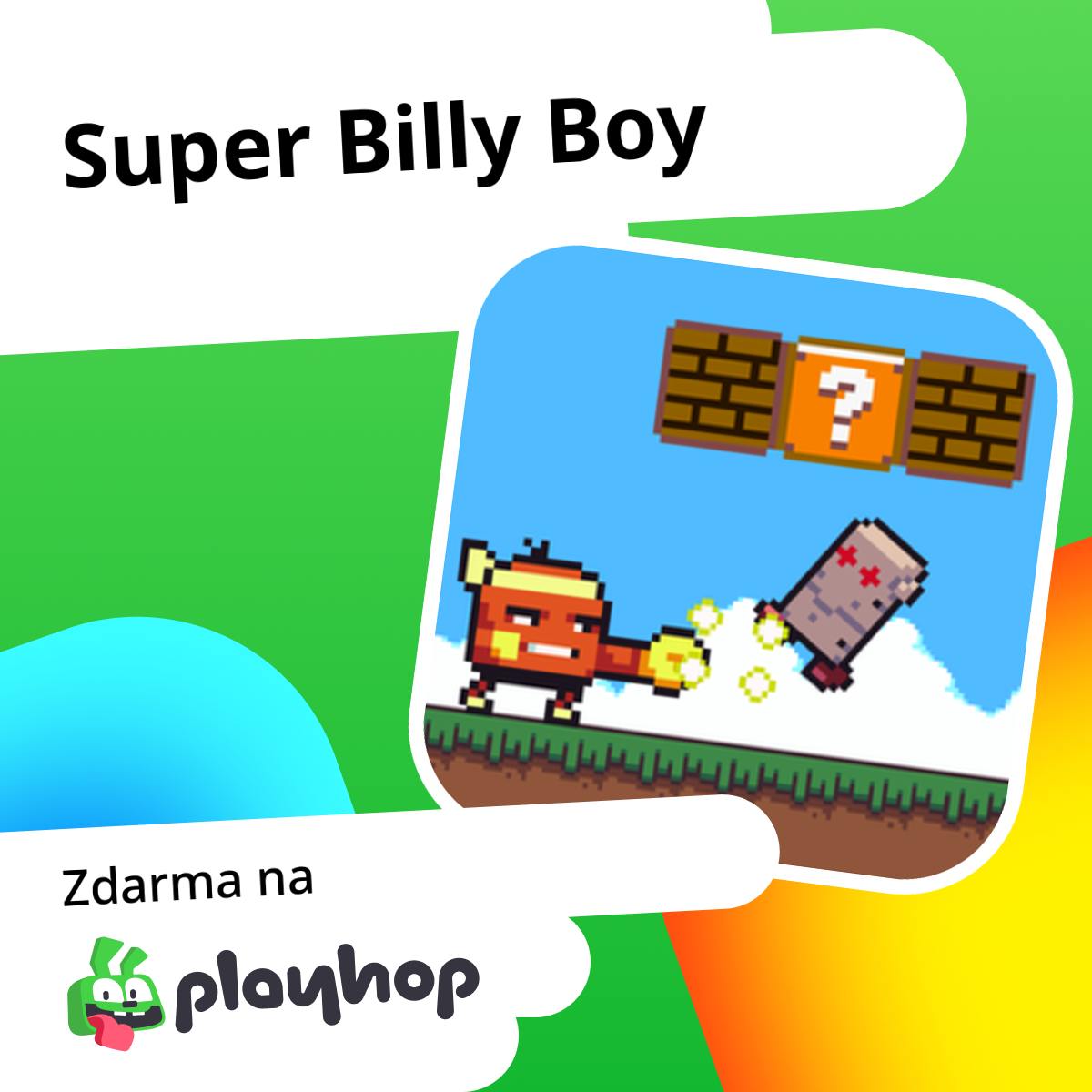 Super Billy Boy (od Magnific Studios): Hrajte online zdarma na Playhop