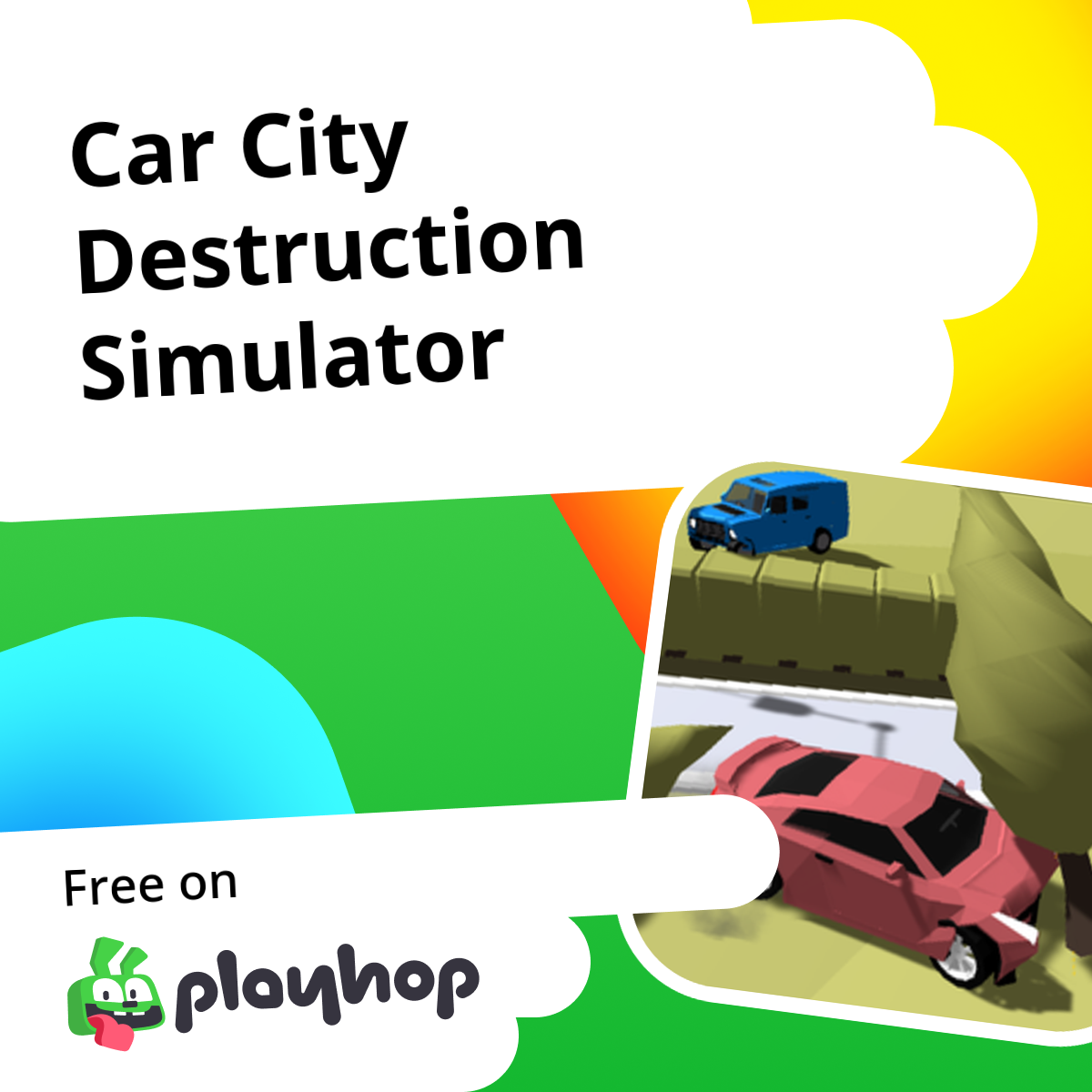 Car City Destruction Simulator: Play Online For Free On Playhop
